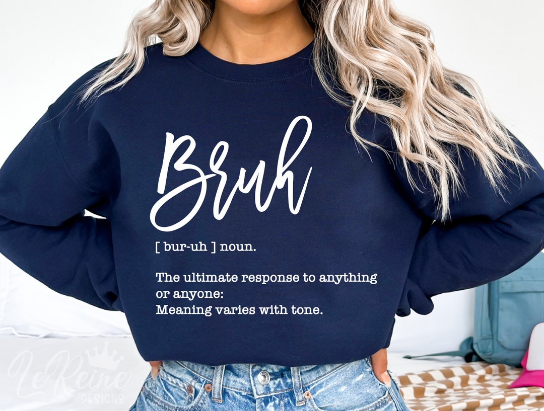 Bruh Definition Svg, Funny Teacher Svg, Funny Bruh Svg, Sarcastic ...