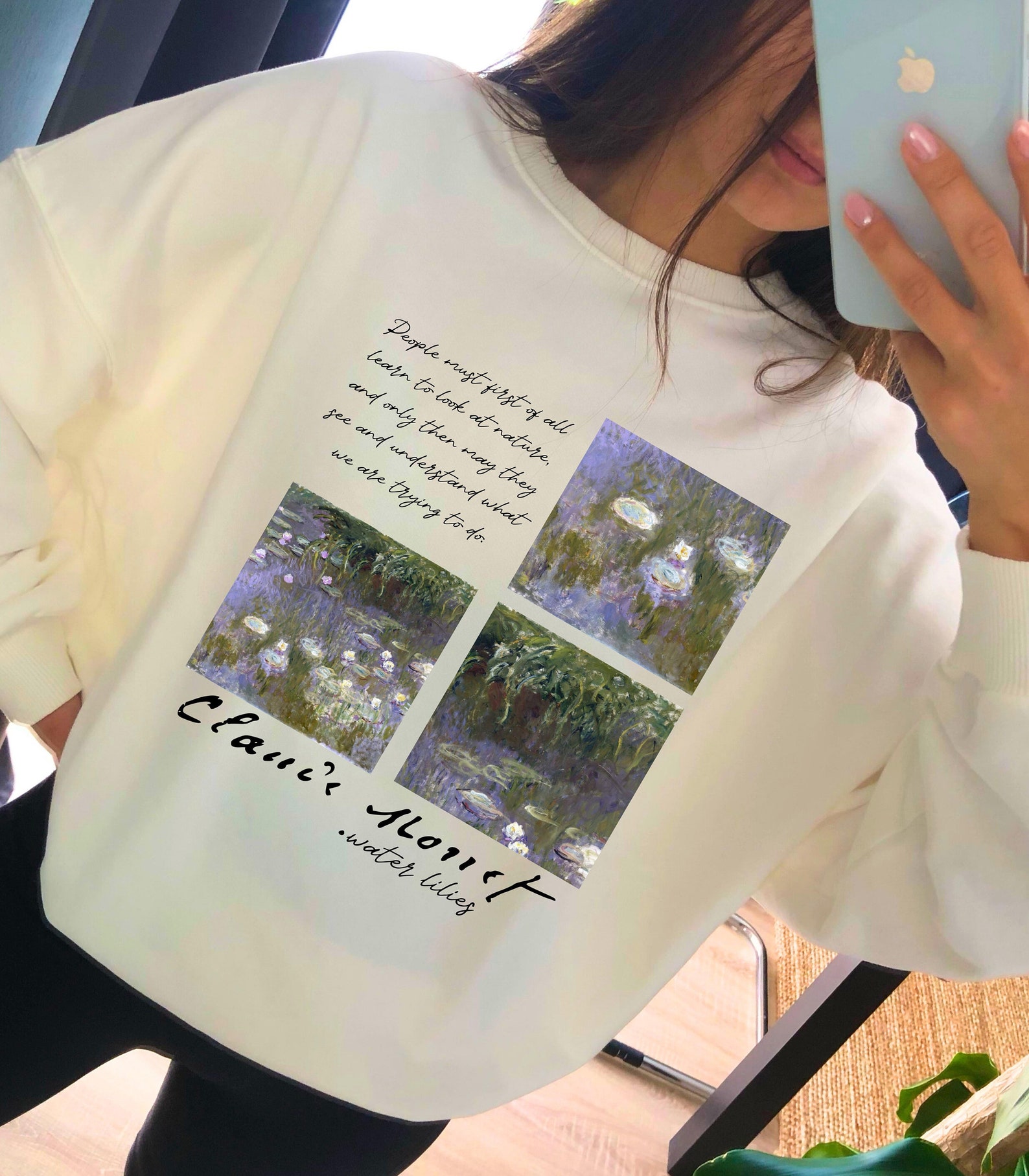 Claude Monet Water Lilies Sweatshirt,monet Quotation,art Sweatshirt ...