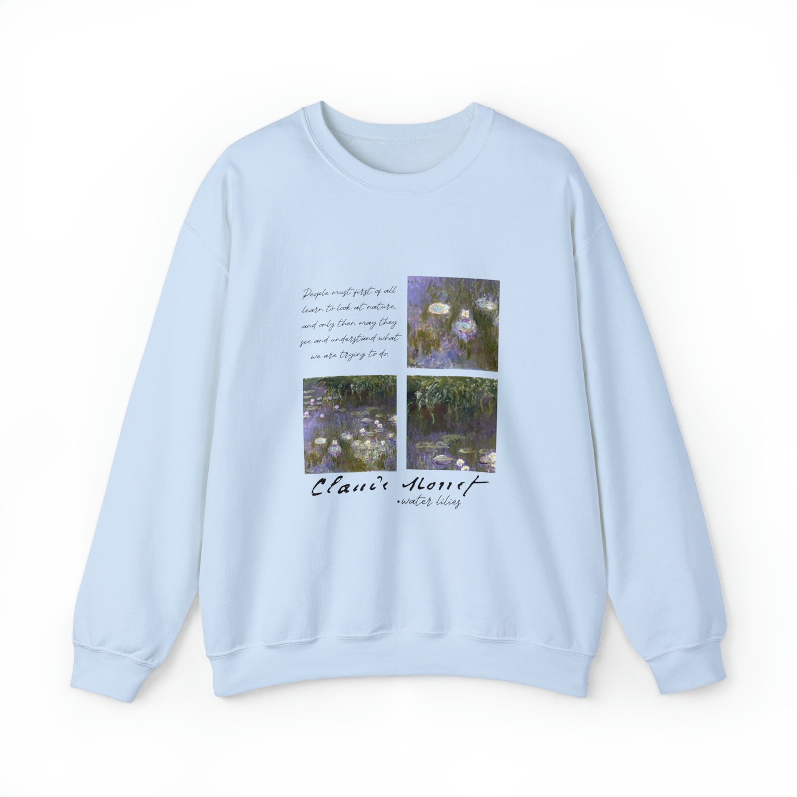 Claude Monet Water Lilies Sweatshirt,monet Quotation,art Sweatshirt ...