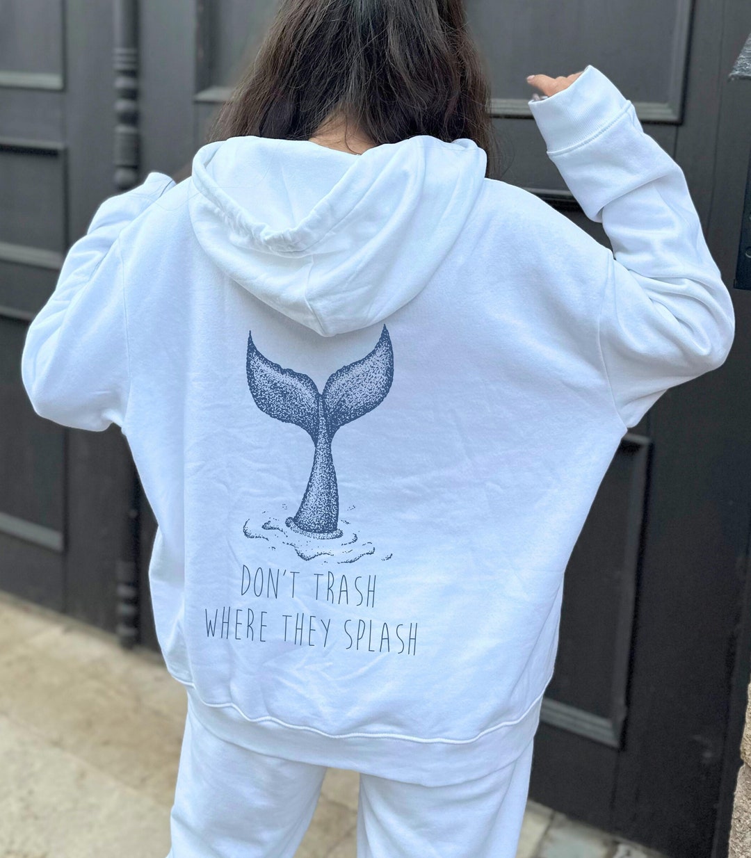 Whale - Don't Trash Where They Splash Hoodie,vsco Ocean Wildlife ...