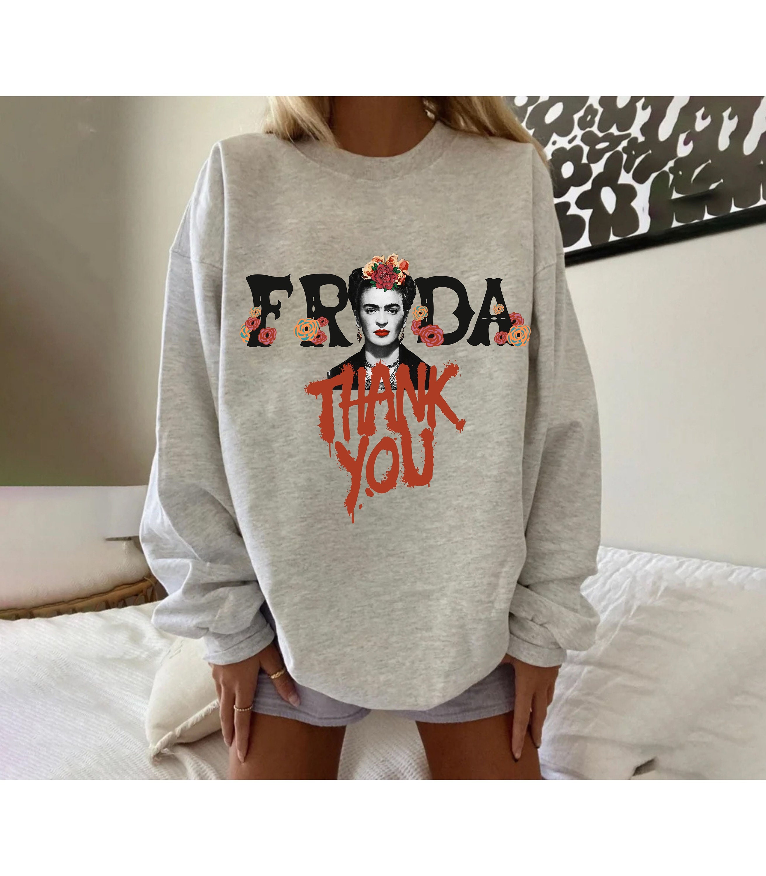 Frida Kahlo Sweatshirt ,Thank You Frida Slogan Sweatshirt sold by ...