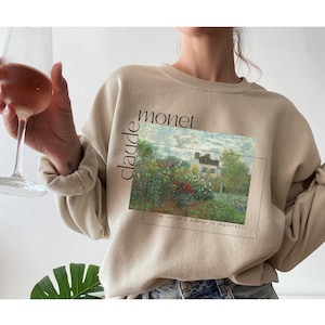 Claude Monet the Artist's Garden in Argenteuil, Monet Sweatshirt, Fine ...