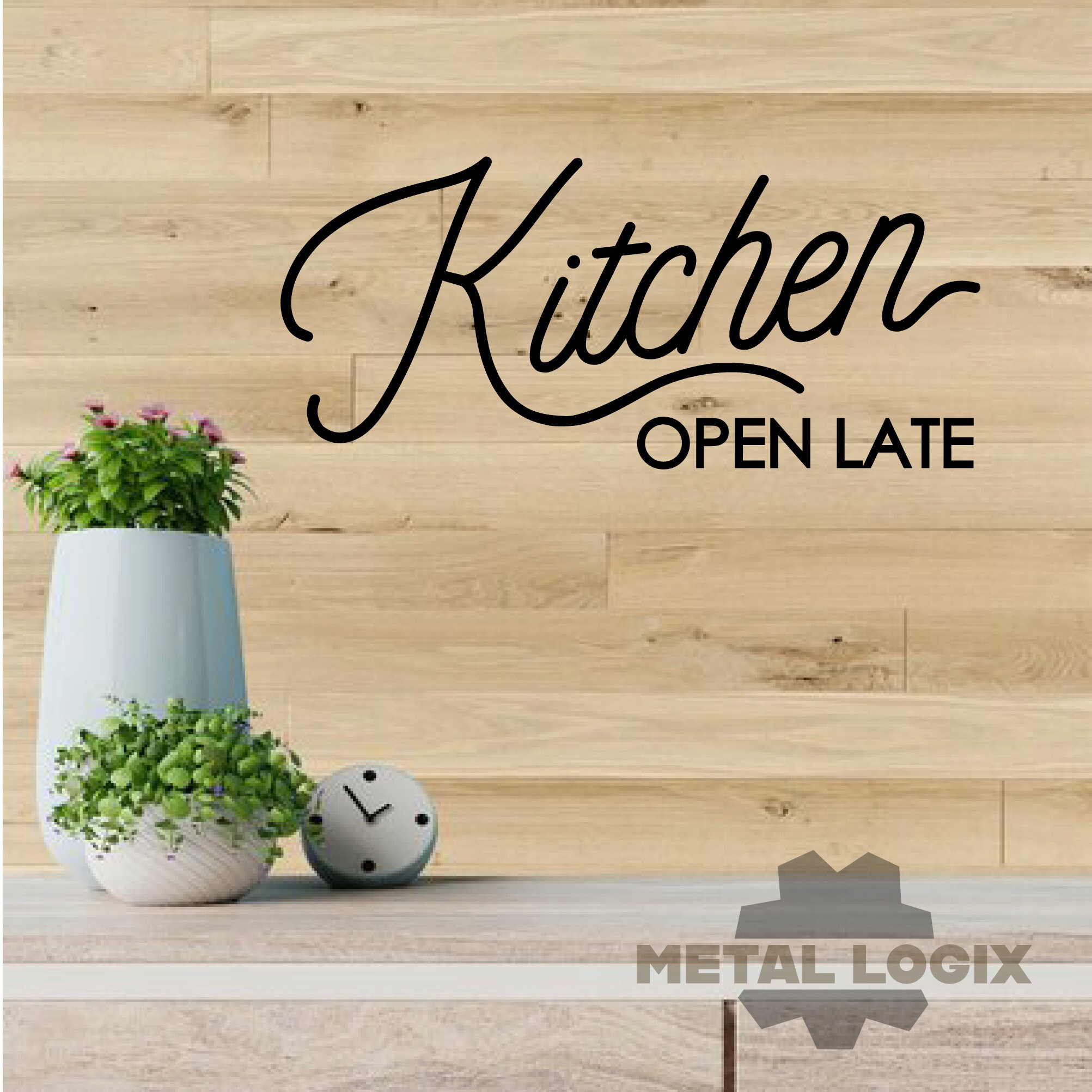 Kitchen Open Late Sign, Modern Kitchen Sign, Custom Kitchen Sign ...