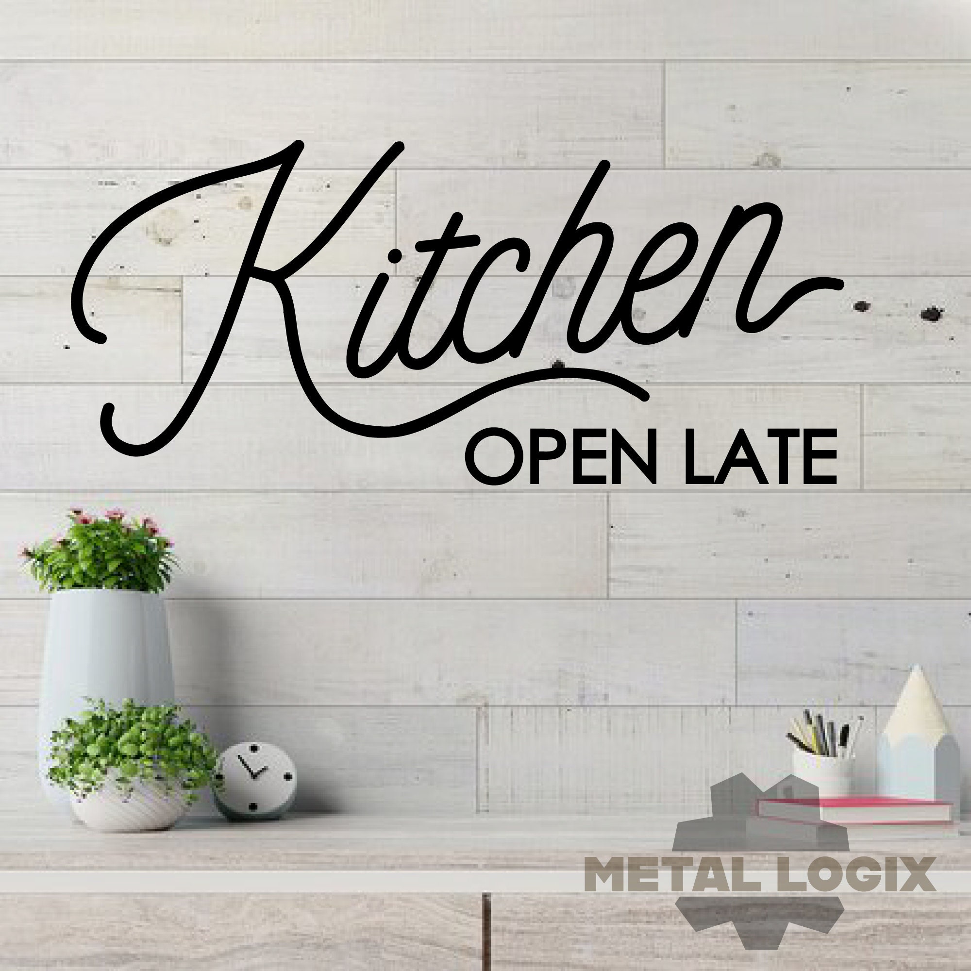 Kitchen Open Late Sign, Modern Kitchen Sign, Custom Kitchen Sign ...