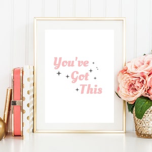 You've Got This Printable Wall Art, You Got This Print, Neutral Tones ...