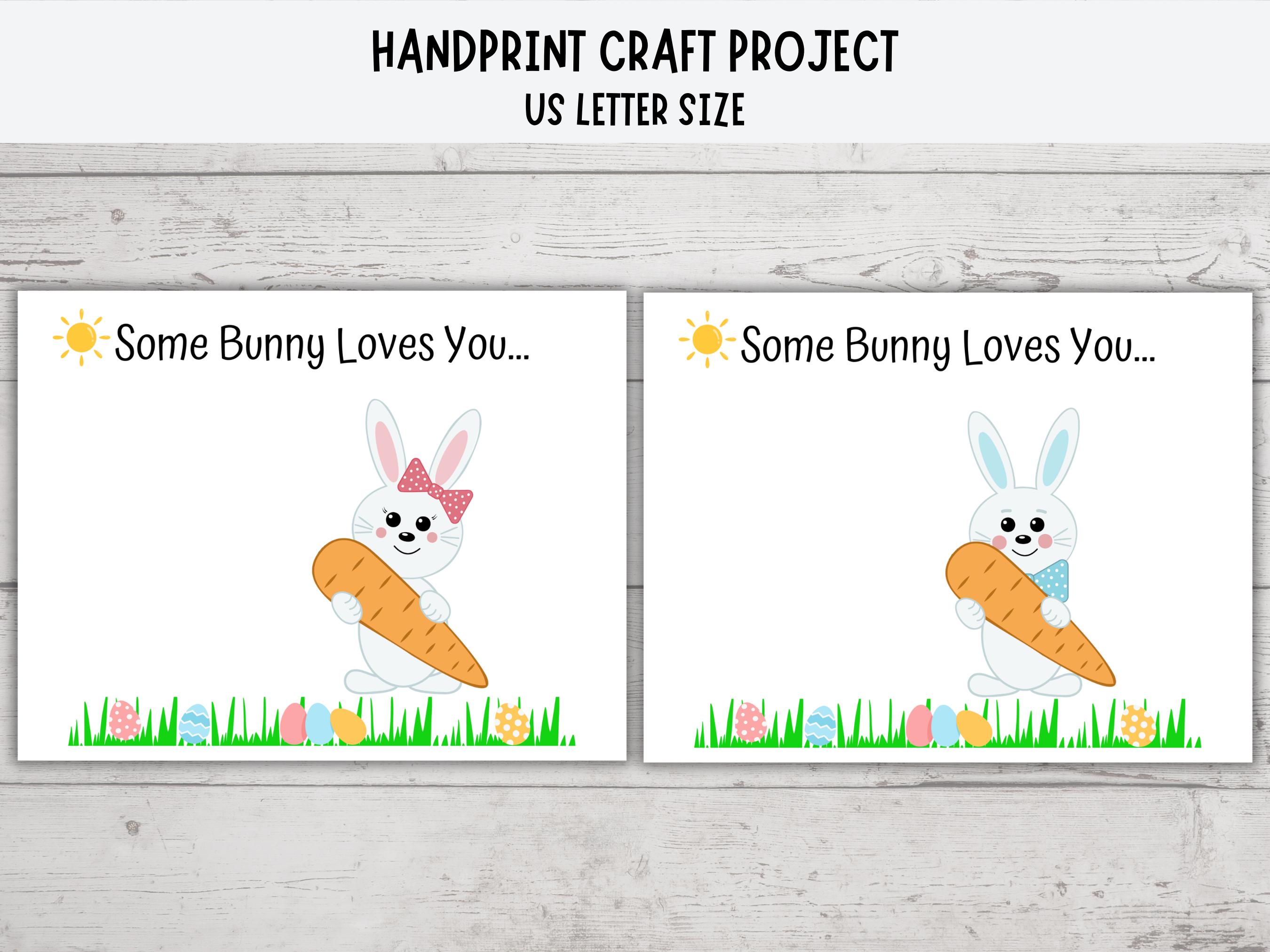 Easter Bunny Handprint Craft, Some Bunny Loves You Template, Spring ...