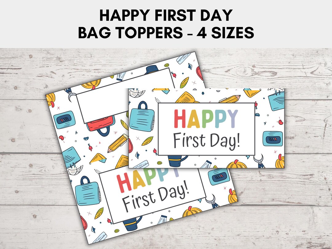 First Day of School Cookie Topper, Back to School Treat Bag Topper ...