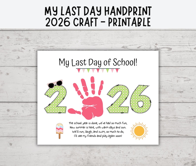 Last Day of School Handprint Craft, 2026, End of School Year Handprint ...