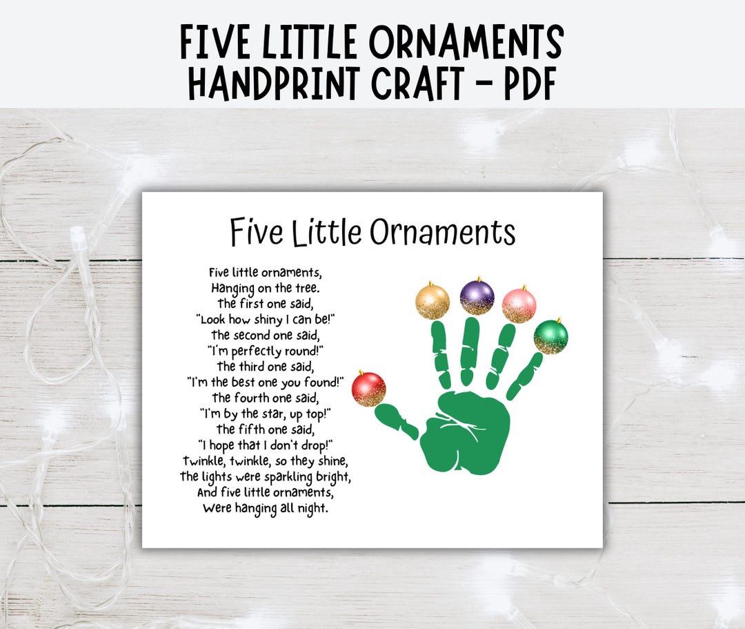 Five Little Ornaments Handprint Craft, Ornaments Handprint Art, Merry ...