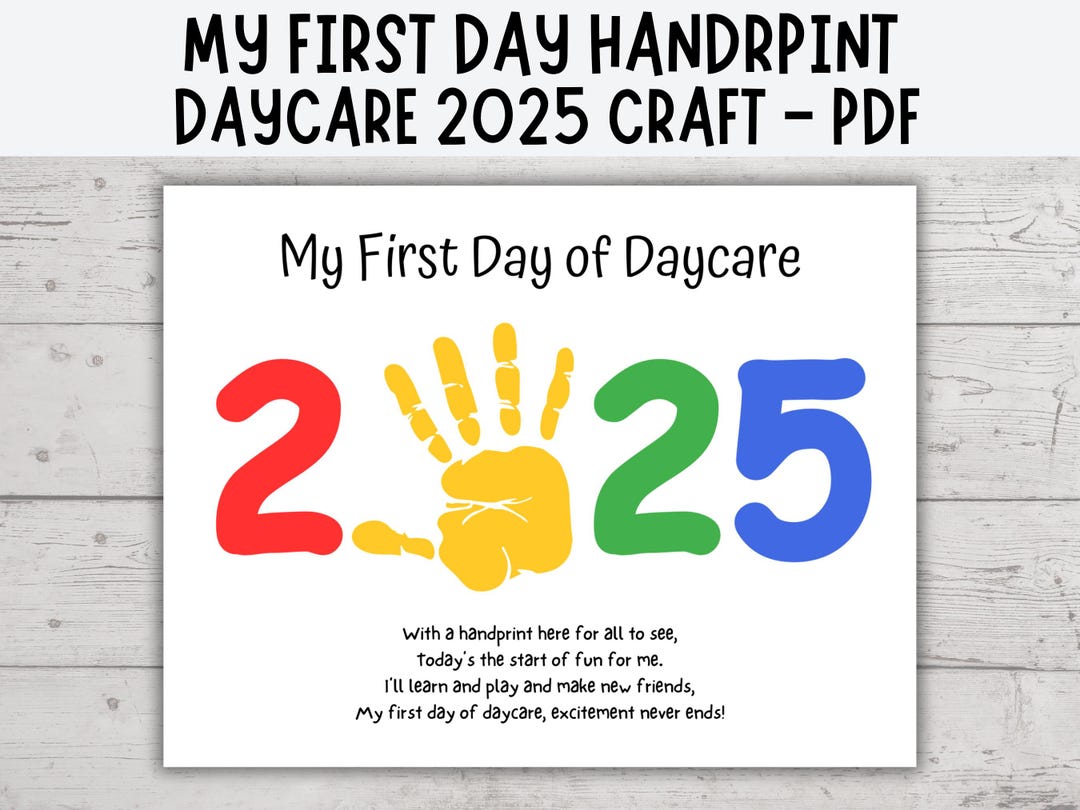 First Day of Daycare Handprint Craft, 2025, Daycare First Day Handprint ...