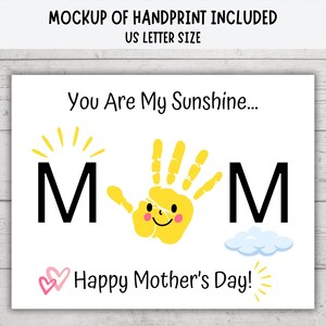 Mothers Day Handprint Craft, You Are My Sunshine Handprint, Mothers Day ...