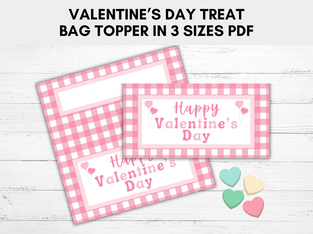 Valentine Treat Bag Topper, Valentines Day Cookie BAG TOPPER, Happy ...