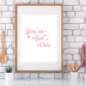 You've Got This Printable Wall Art, You Got This Print, Neutral Tones ...