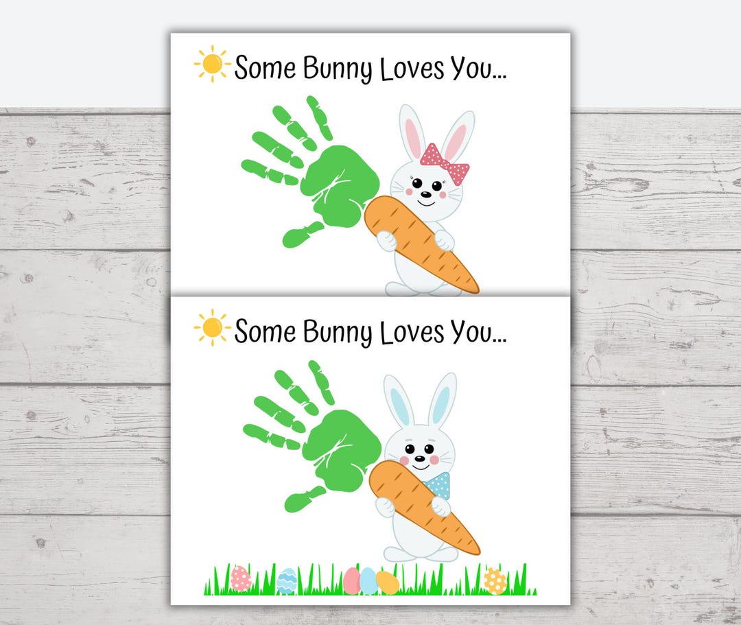 Easter Bunny Handprint Craft, Some Bunny Loves You Template, Spring ...