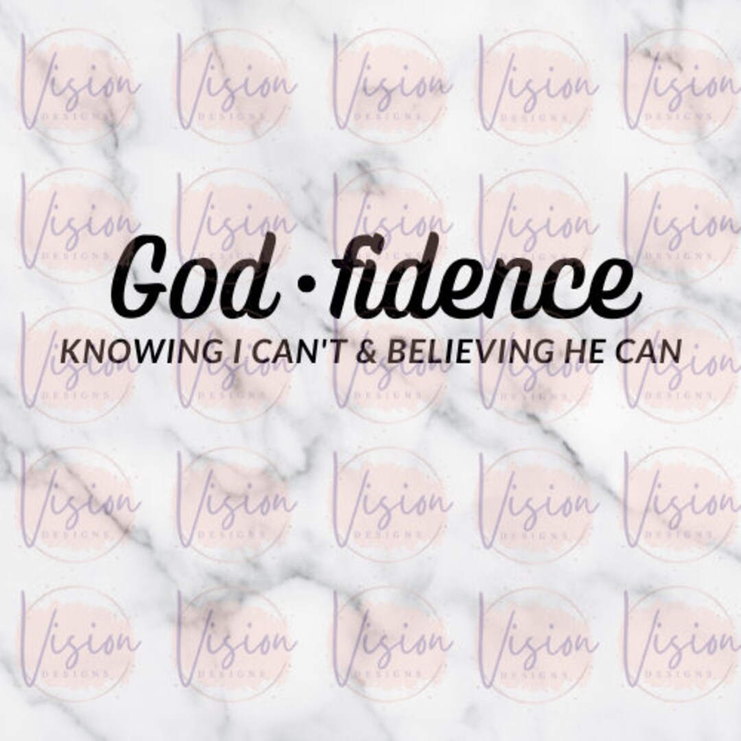 Godfidence SVG PNG | Bible Scripture Svg | Digital File | Faith Svg ...