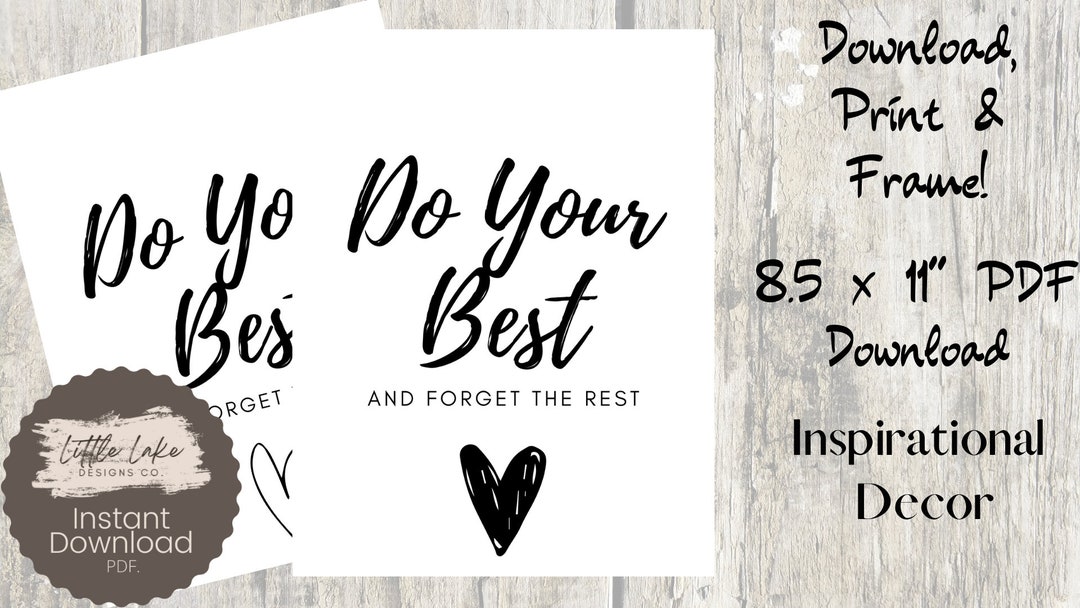 Do Your Best & Forget the Rest - Printable Sign/picture - Etsy