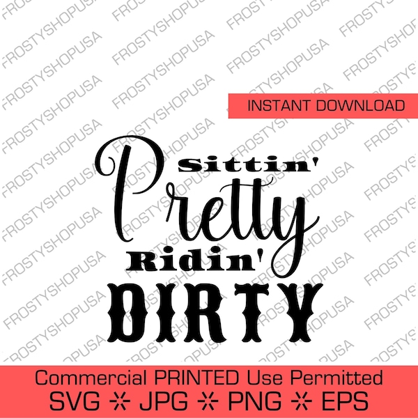 Sitting pretty riding dirty svg - Etsy Nederland