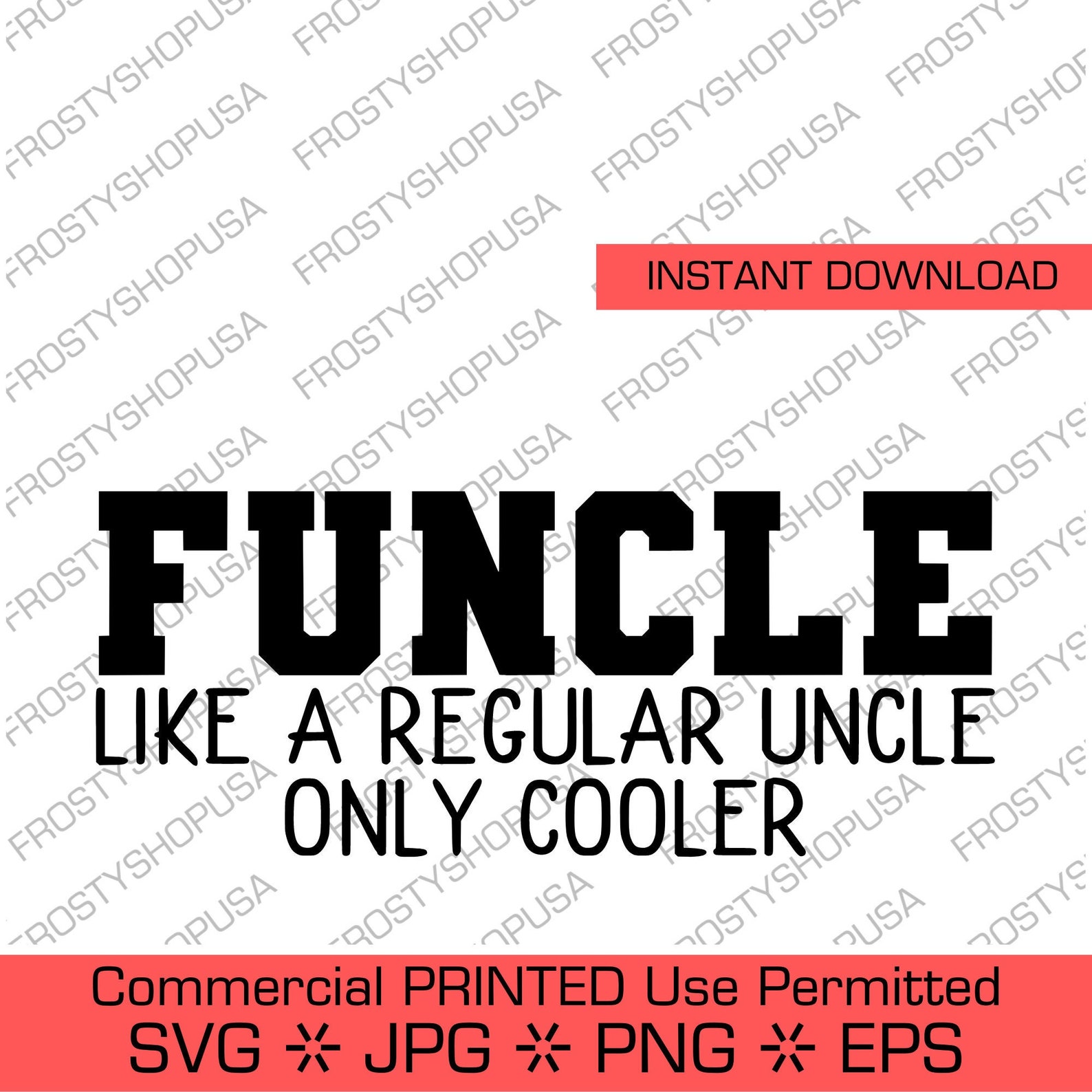 FUNCLE | Commercial Use Permitted, Downloadable File, Cut File, SVG ...