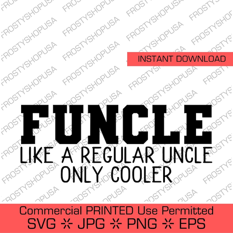 FUNCLE | Commercial Use Permitted, Downloadable File, Cut File, SVG ...