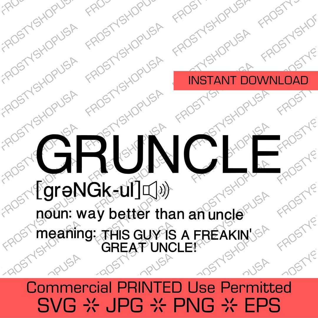 Gruncle | Commercial Use Permitted, Downloadable File, Cut File, SVG ...