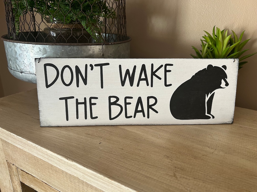 Don’t Wake the Bear Cabin Hanging Sign Log Home Lodge Bedroom Outhouse ...