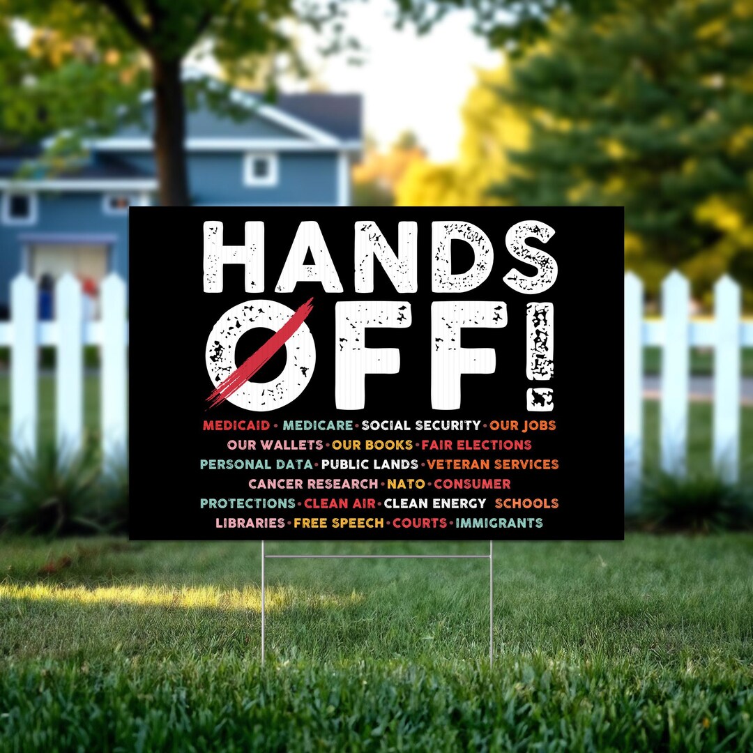 Hands off Yard Sign, Political Lawn Sign, Democracy Protest Sign ...