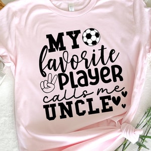 Soccer Uncle Svg Fun Gift for Uncle Svg Soccer Shirt Svg - Etsy