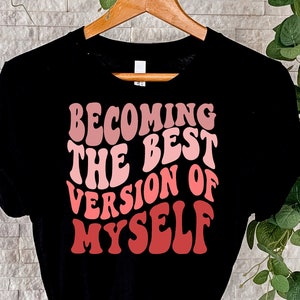 Becoming the Best Version of Myself Svg Png, Inspiration Quotes Svg ...
