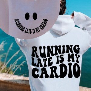 Running Late is My Cardio Svg, Funny Fitness Svg, Motivational Svg ...