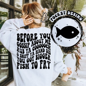 Before You Gossip About Me Rub Ya Coooooch and Sniff Ya Hand Sis You ...