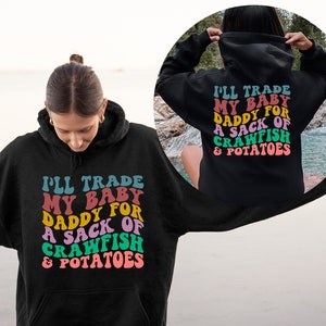 I’ll Trade My Baby Daddy for A Sack of Crawfish & Potatoes Svg, Funny ...