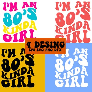 I'm an 80s Kinda Girl SVG 80's Svg 1980s Design - Etsy