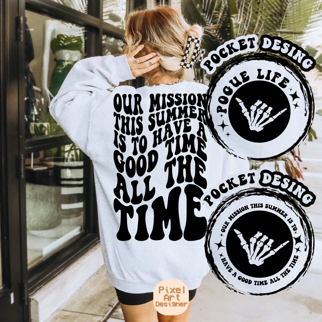 Pogue Life SVG PNG, Summer Mission Quote Design, Good Time All the Time ...