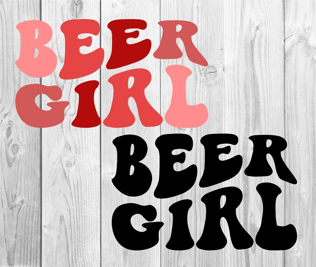 Beer Girl Svg Drinking Svg Summer Svg Beach Svg Funny - Etsy Australia