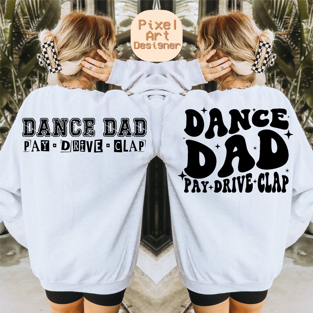 Dance Dad Png Svg, Funny Dance Dad Svg, Dance Quote, Dancing Svg, Dance ...
