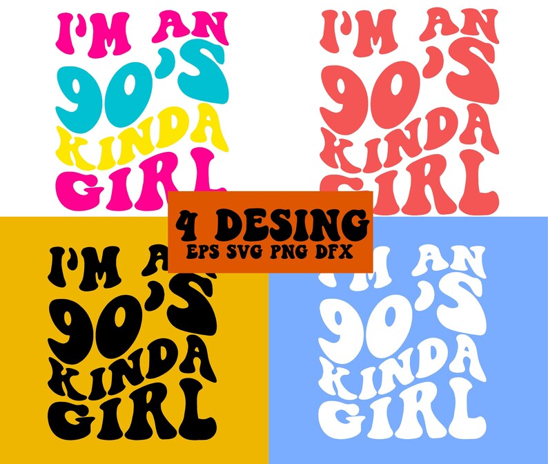 I'm an 90s Kinda Girl SVG 90's Svg 1990s Design - Etsy