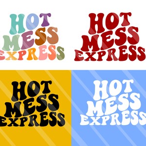 Hot Mess Express Svg, Funny Mom Svg, Mom Life Svg, Mom Shirt Svg ...