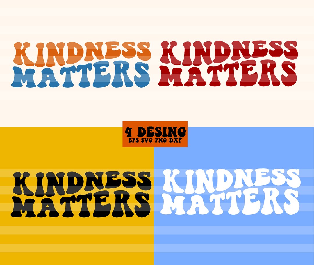 Kindness Matters Svg Motivational Svg Positive Quote Svg Be - Etsy