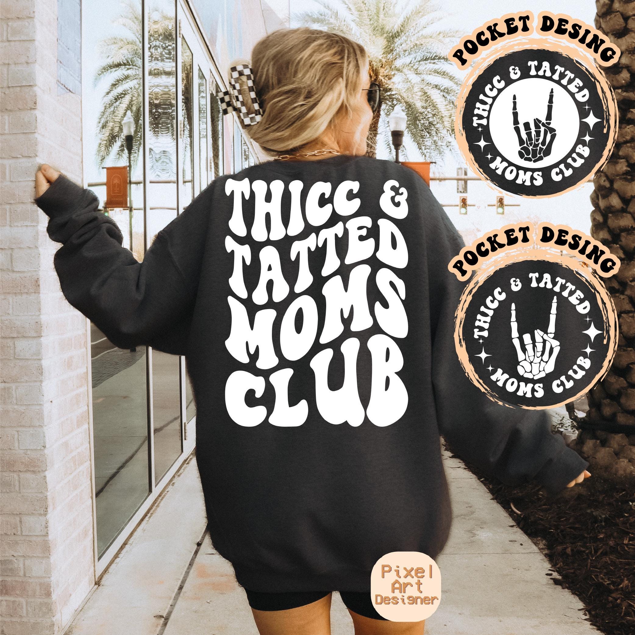 Thicc and Tatted Moms Svg, Trendy Mom Svg, Motivational Svg, Tattooed ...