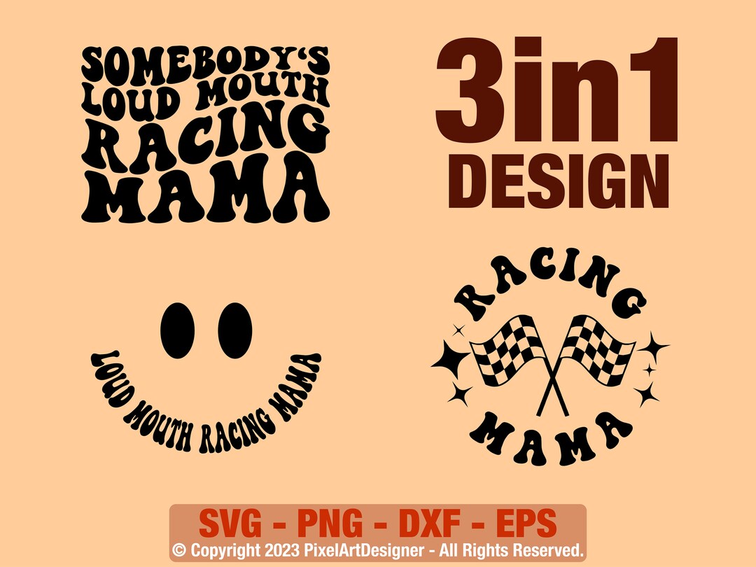 Somebody's Loud Mouth Racing Mama Svg, Racing Svg, Racing Quote, Racing ...