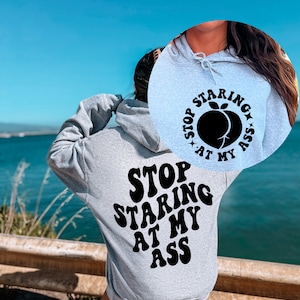 Stop Staring at My Ass SVG Motivational Svg Funny Ladies - Etsy