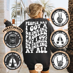 Drinking Problem Svg Png, Alcohol Svg, Funny Drinking Svg, Motivational ...