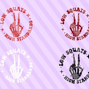 Keep Your Squat Low and Your Standards High Svg, Fitness Svg ...