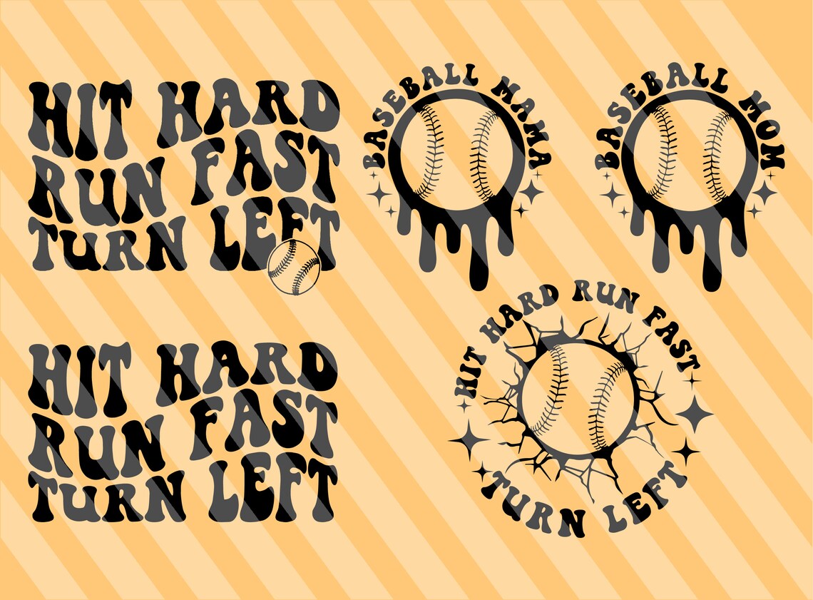 Hit Hard Run Fast Turn Left Svg Png Baseball Fan Svg - Etsy
