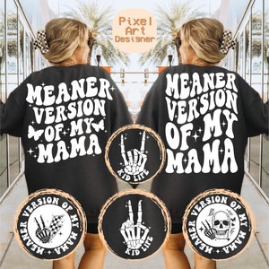 Meaner Version of My Mama Png Svg, Inspirational Svg, Motivational Svg ...