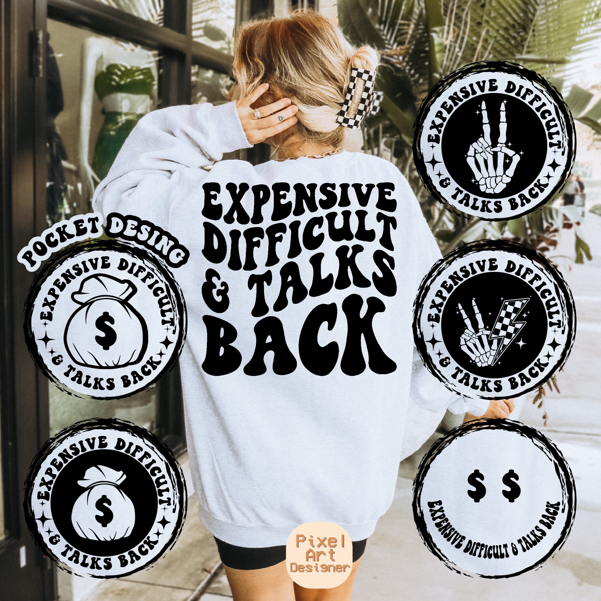 Expensive Difficult and Talks Back Svg Png, Expensive and Difficult Svg ...