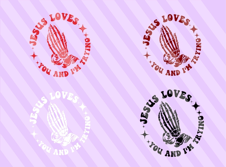 Jesus Loves You and I'm Trying Svg Religious Svg - Etsy