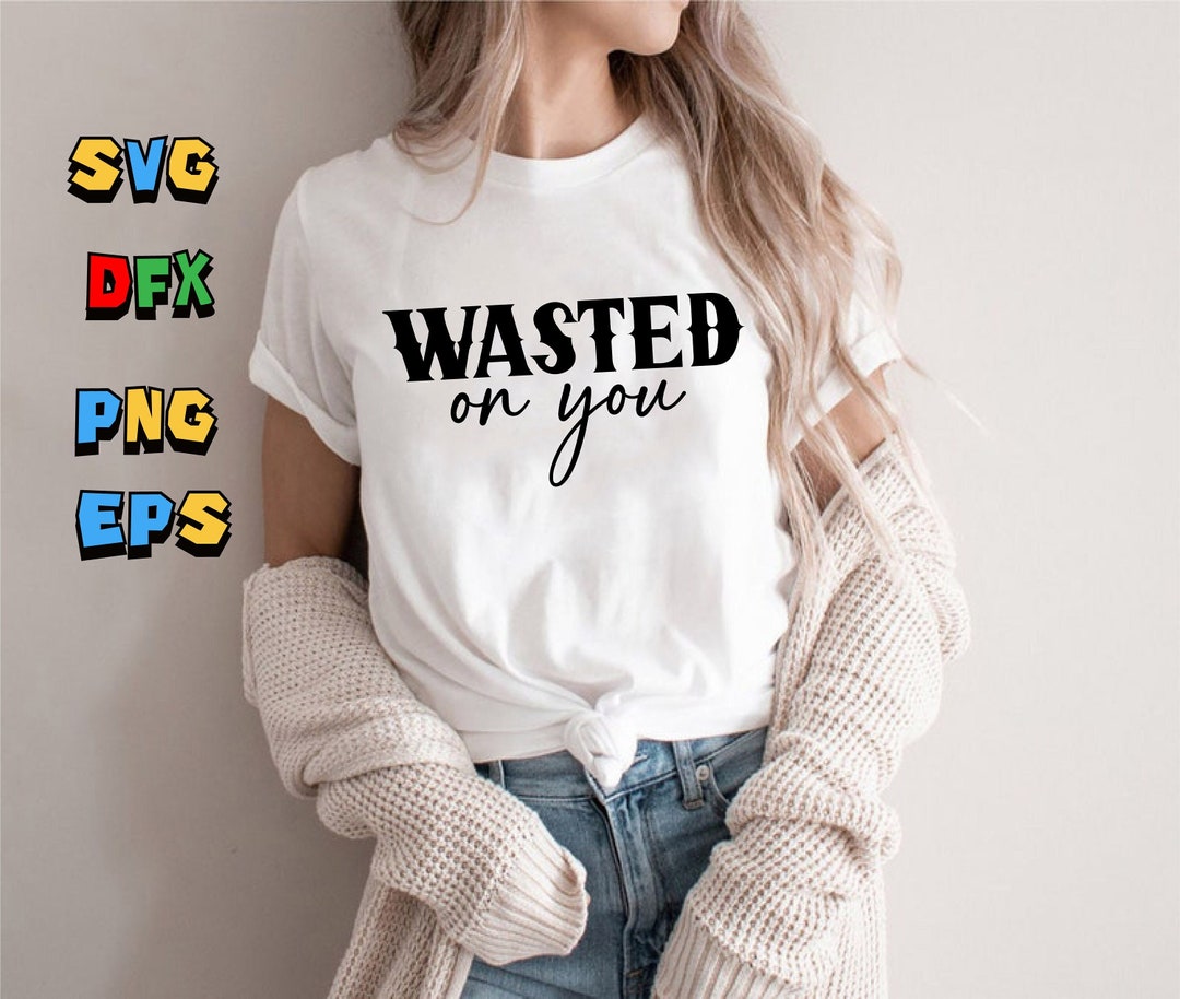 Wasted On You Svg Rodeo Svg Western Svg Texas Svg Cowgirl - Etsy Portugal