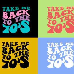 Take Me Back to the 70s SVG, 70's Svg, 1970s Design, Retro 70s Svg ...
