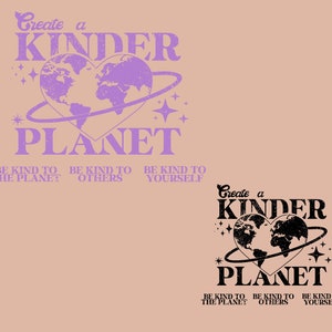 Create A Kinder Planet Svg Png, Motivational Svg, Inspirational Svg ...
